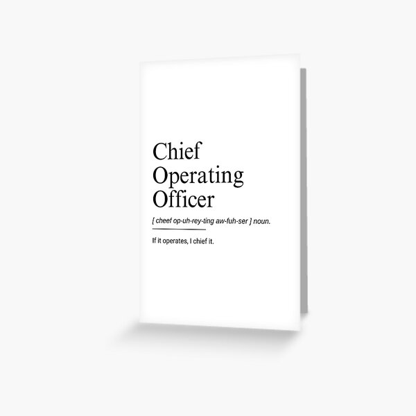 "Chief Operating Officer Funny Work Definition" Greeting Card for Sale ...