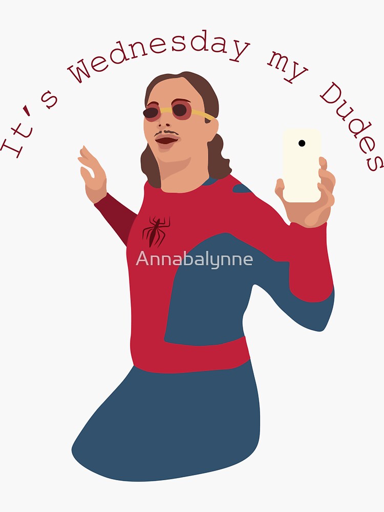 "It's Wednesday My Dudes" Sticker for Sale by Annabalynne | Redbubble