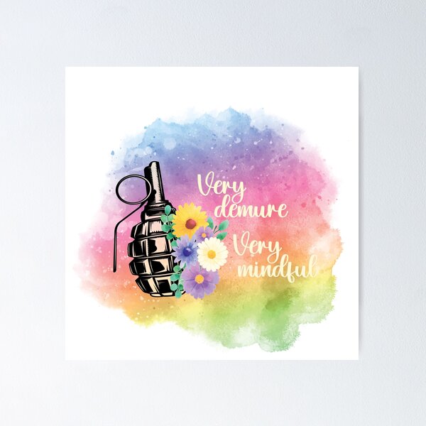 "Very Demure, Very Mindful | Bold Statement Art" Poster for Sale by ...