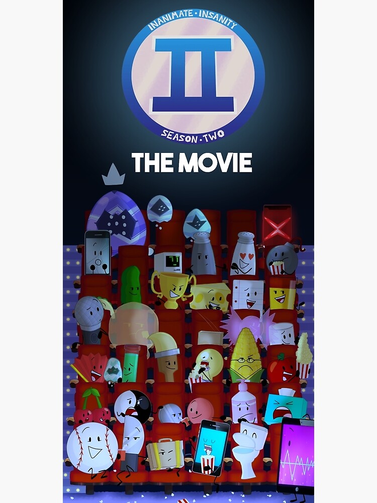 "Inanimate Insanity The Movie Poster" Poster for Sale by PaptrishA ...