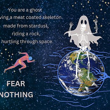 "You Are A Ghost, Riding A Rock, Fear Nothing" Sticker for Sale by ...