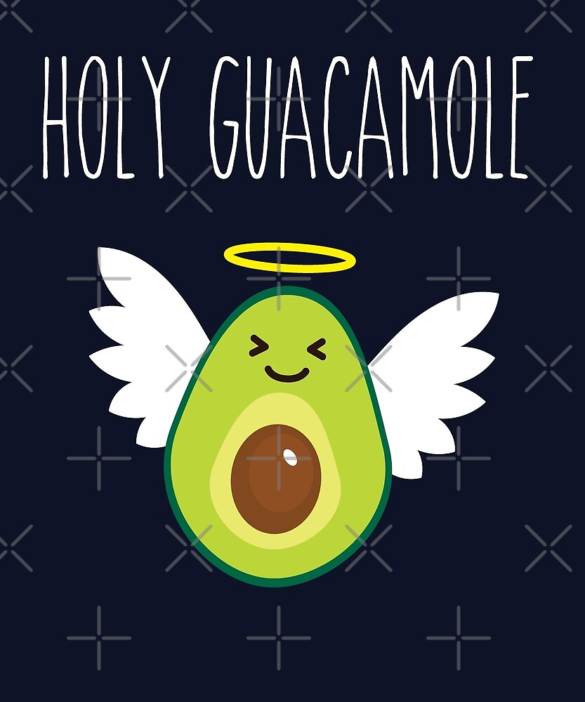 "Holy Guacamole avocado angel" by Paul Foreman | Redbubble