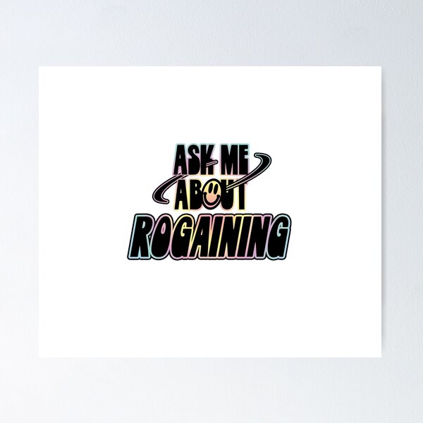 "Ask Me About Rogaining" Poster for Sale by orlumbuspirate | Redbubble