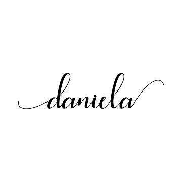 "Daniela - Custom name on delicate black cursive font" Sticker for Sale ...