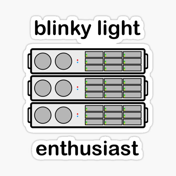 "Blinky Light Enthusiast" Sticker for Sale by NeatTechDesign | Redbubble