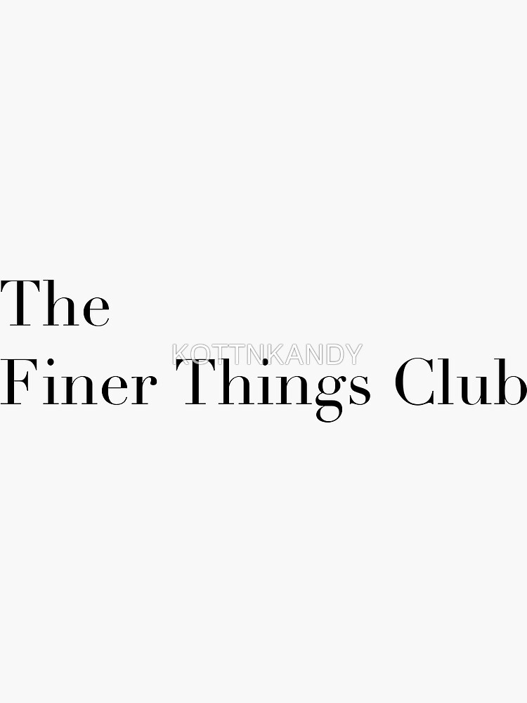 "THE FINER THINGS CLUB OFFICE FUNNY TUMBLR MIKE JIM PAM" Sticker for ...