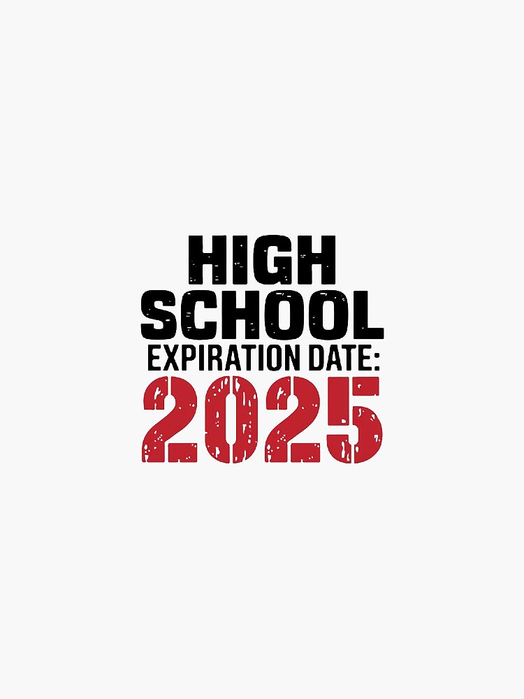 "Funny Senior Year 2025 Sticker – High School Class of 2025 Bold Design ...
