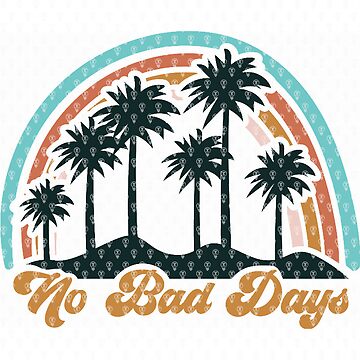 "No bad days" Sticker by Retrosroom | Redbubble