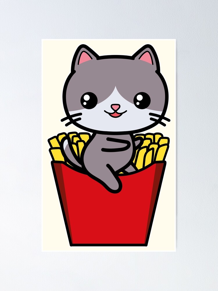 "Cat Cute Kawaii Fries" Poster by awesomekawaii | Redbubble