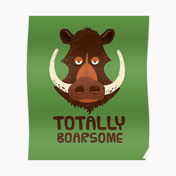 Póster «Totalmente Boosome - Cartoon Boar Pun.» de propellerhead ...