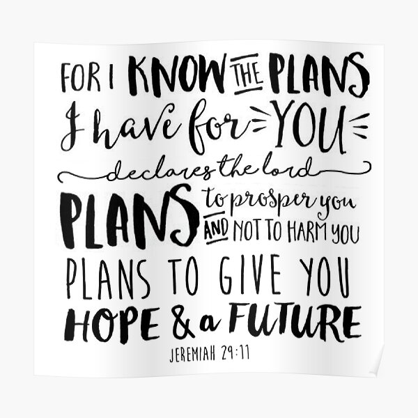 Jeremiah 29 11 Posters | Redbubble