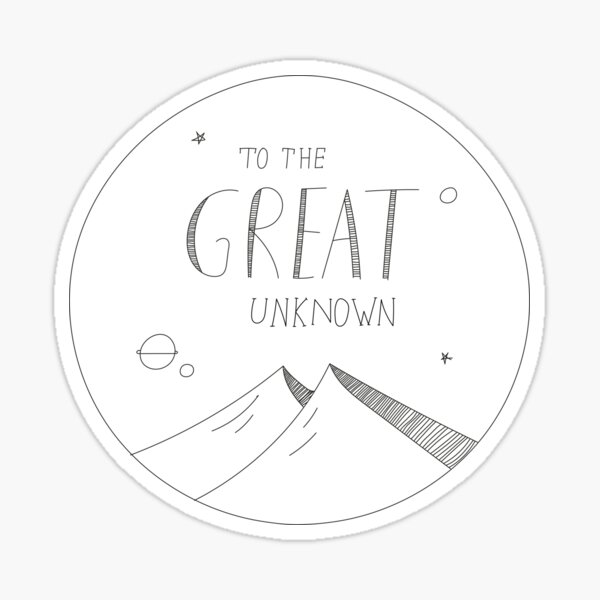 "To the Great Unknown" Sticker by NRWard | Redbubble