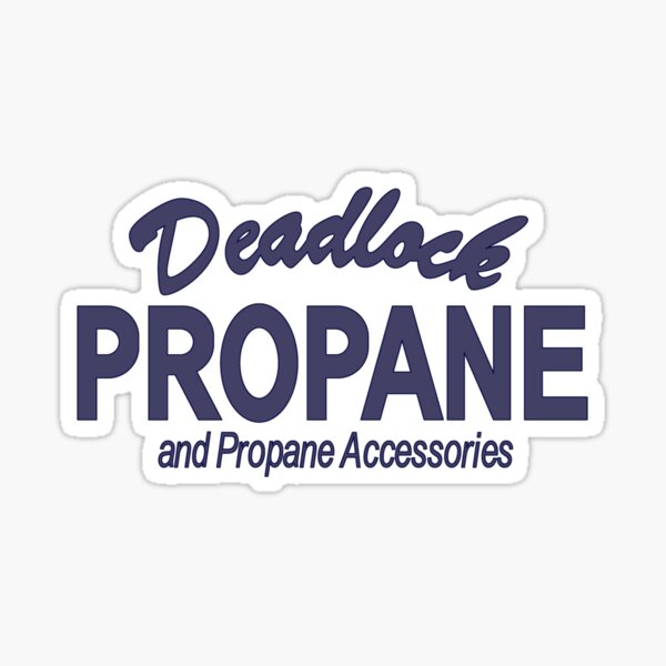 "Deadlock Propane" Sticker for Sale by Pesas | Redbubble