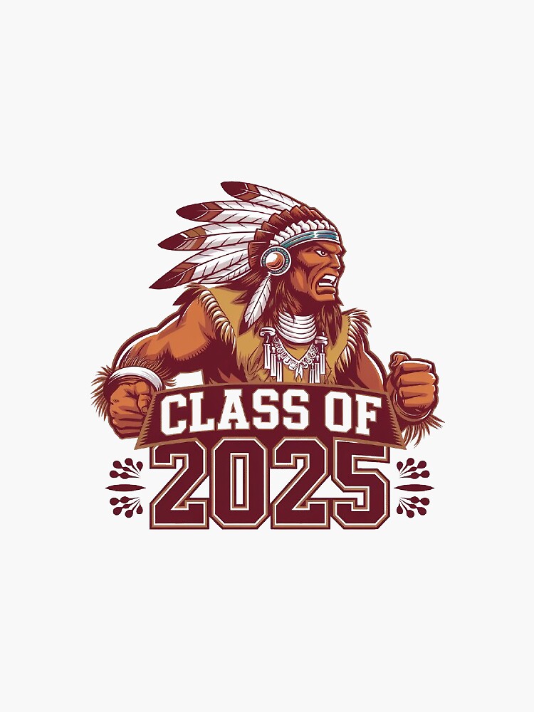 "Class of 2025 Native American Mascot - Fierce and Proud Graduation ...