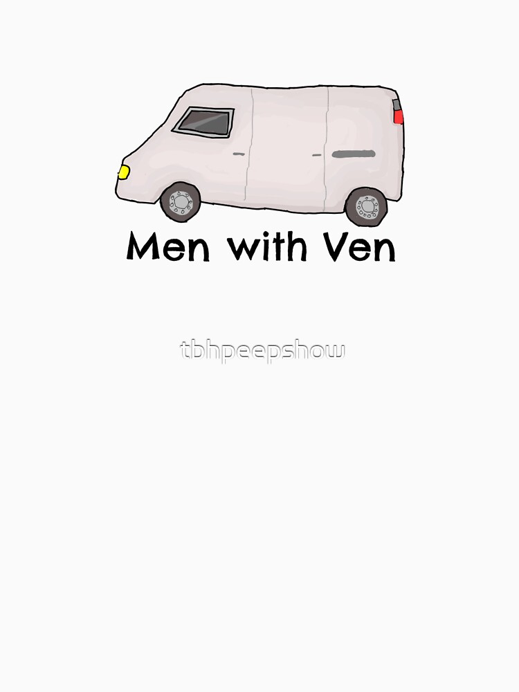 "Men With Ven" T-shirt for Sale by tbhpeepshow | Redbubble | peep t ...