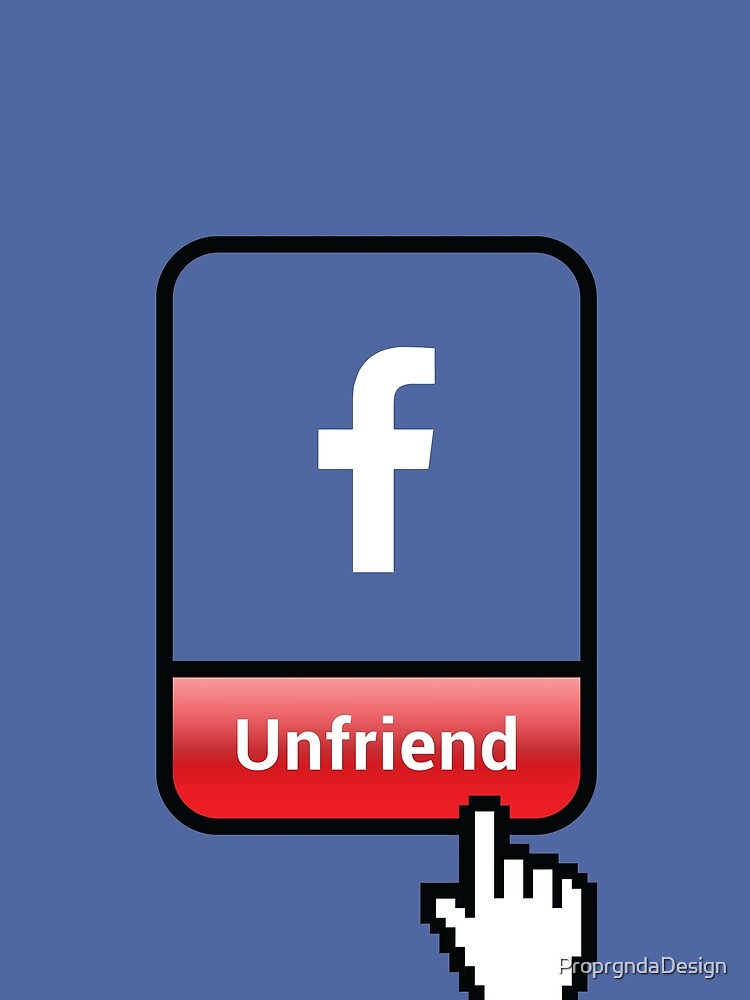 "Unfriend - FB" T-shirt for Sale by ProprgndaDesign | Redbubble | humor ...