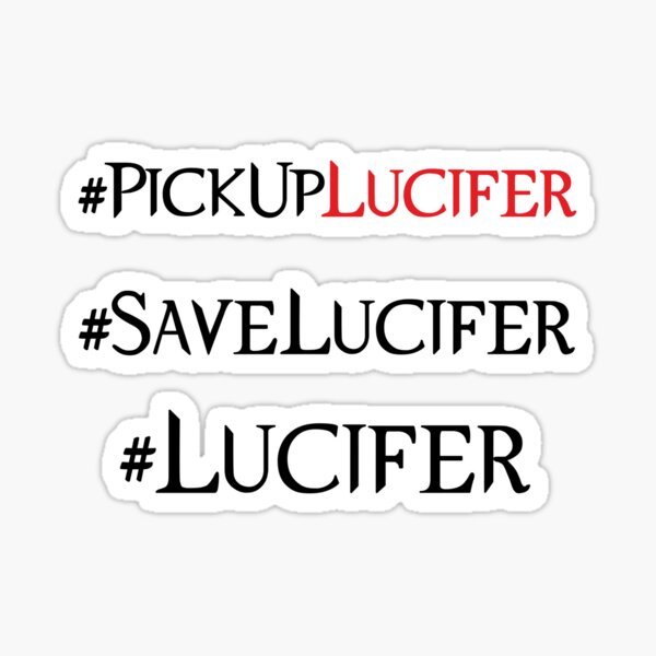 "Save Lucifer, Pick Up Lucifer hashtags" Sticker for Sale by ADHD ...