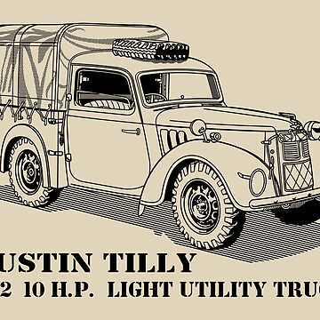 "Austin Tilly British WW2 Military Utility Truck" Poster for Sale by ...