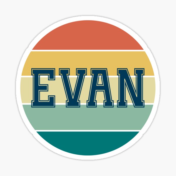 "Evan Name" Sticker for Sale by jeallan | Redbubble