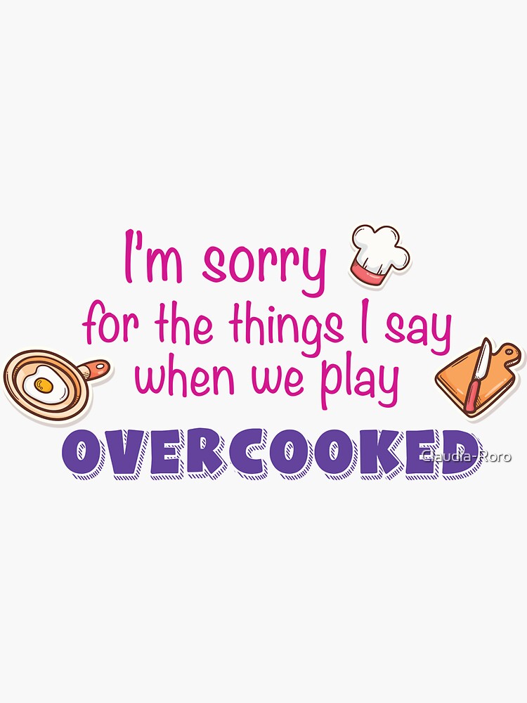 Overcooked Merch & Gifts for Sale | Redbubble