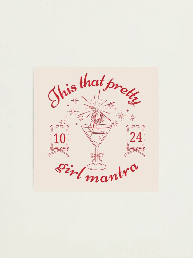 "Jennie Mantra - pretty girl mantra" Photographic Print for Sale by ...