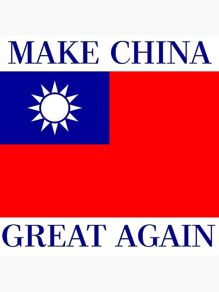 "Make China Great Again - KMT Republic of China " Sticker for Sale by ...