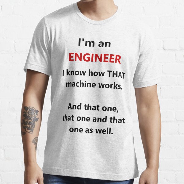 "Engineer" T-shirt for Sale by Nargren | Redbubble | engineer t-shirts ...