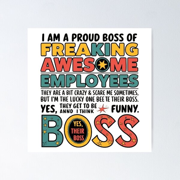 "Funny Proud Boss Employee Appreciation Office Men Funny Boss" Poster ...