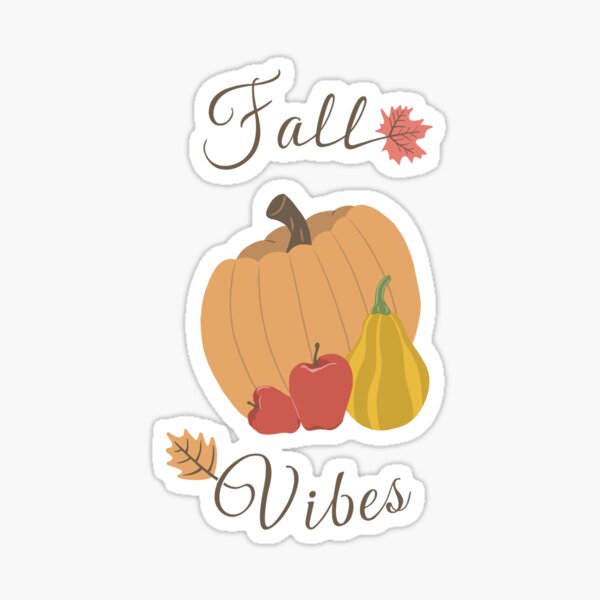 "Fall Vibes" Sticker for Sale by ValhallasDemise | Redbubble
