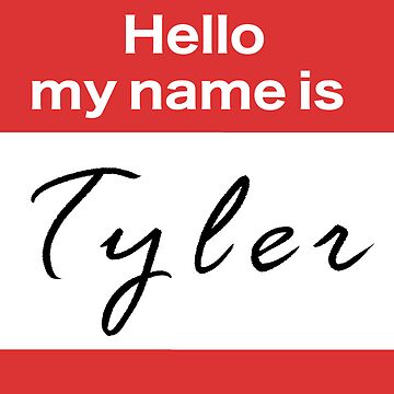 "Tyler Nametag" Sticker for Sale by Bonemeal577 | Redbubble