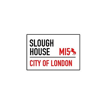 "Slow Horses Slough House London Street Sign" Sticker for Sale by ...