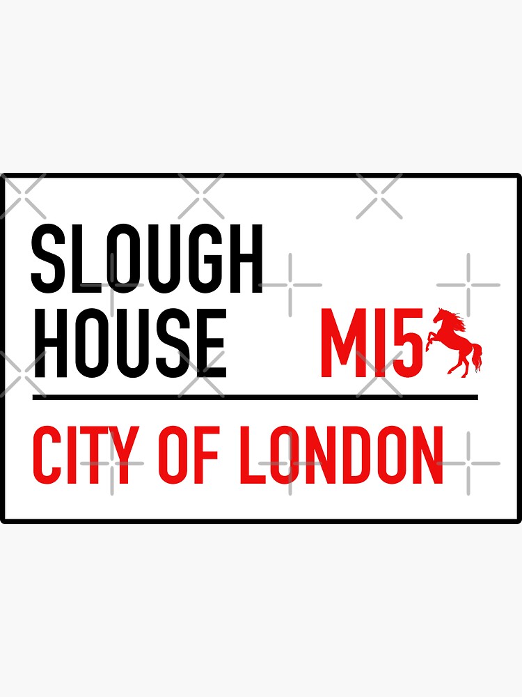 "Slow Horses Slough House London Street Sign" Sticker for Sale by ...