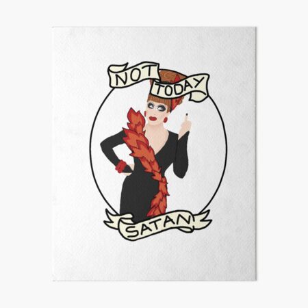 "Bianca Del Rio Not Today Satan (traditional tattoo inspired)" Art Board Print for Sale by ...