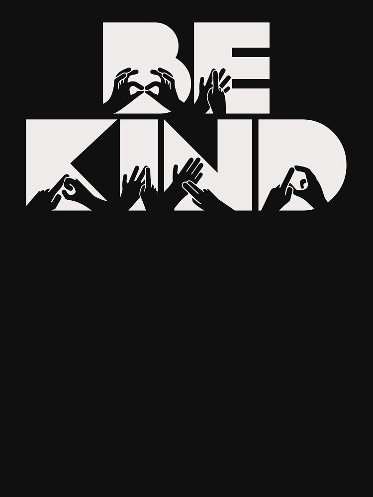 "Be Kind Sign Language BSL Custom Gift for Men Women" T-shirt for Sale ...