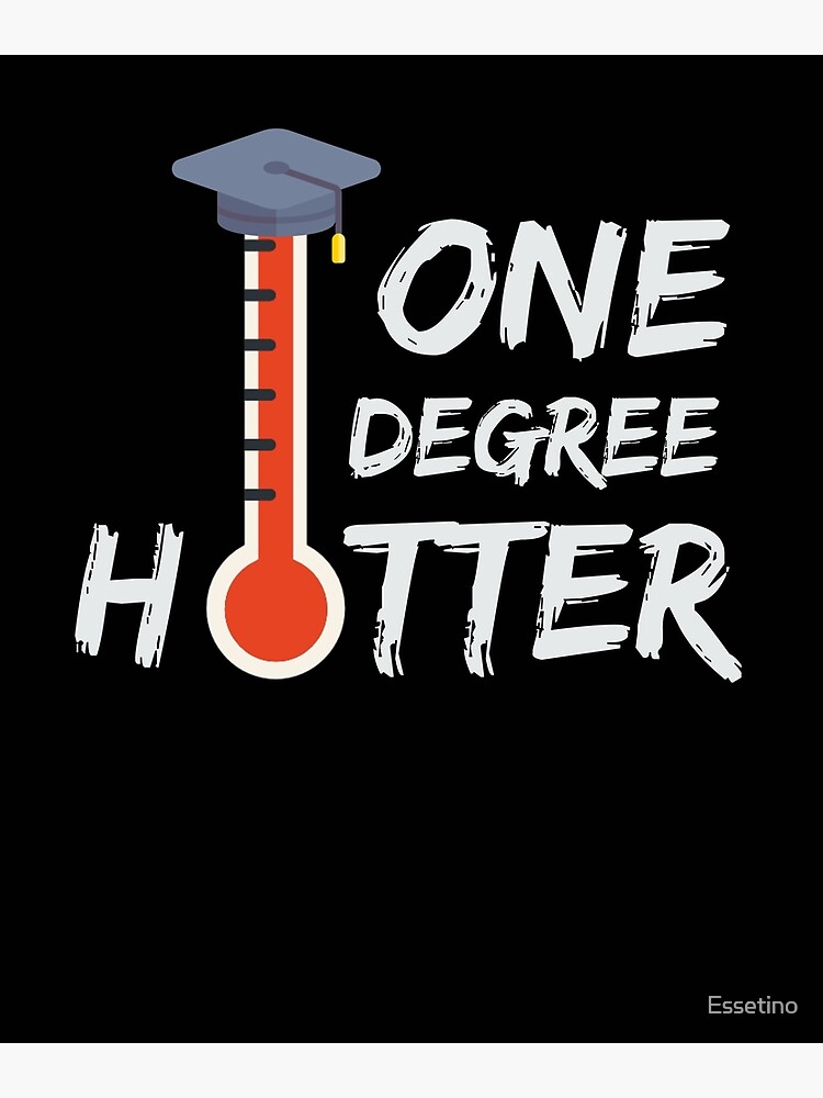 "Ein Grad heißer Master-Abschluss Master Graduation Graduate School ...