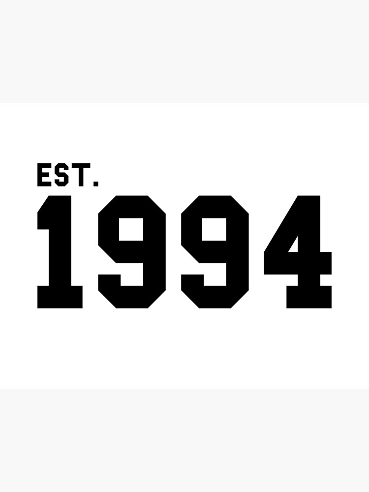 "Est. 1994 - Black" Art Print by sharris28 | Redbubble