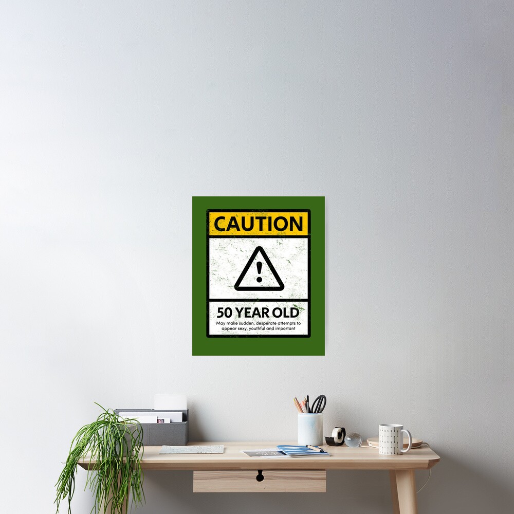 Caution 50 Year Old 50th Humorous Birthday T Shirt 1968 T And More