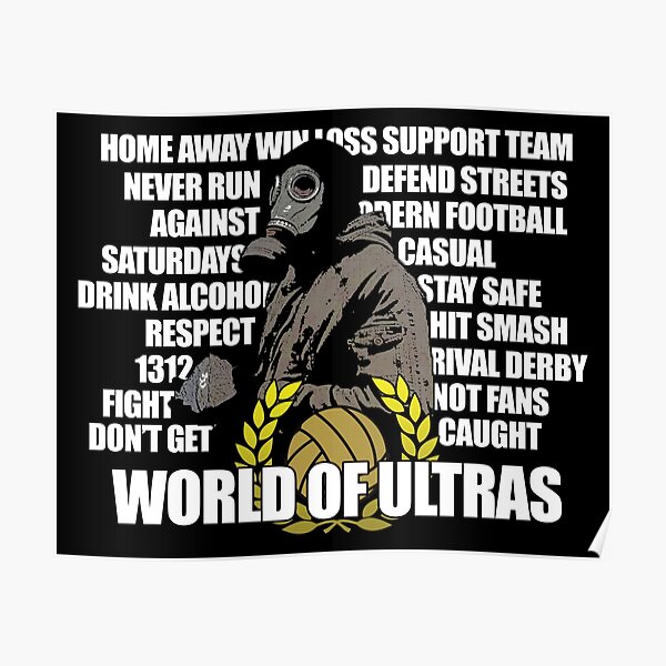 "World Of Ultras" Poster by EddieBalevo | Redbubble