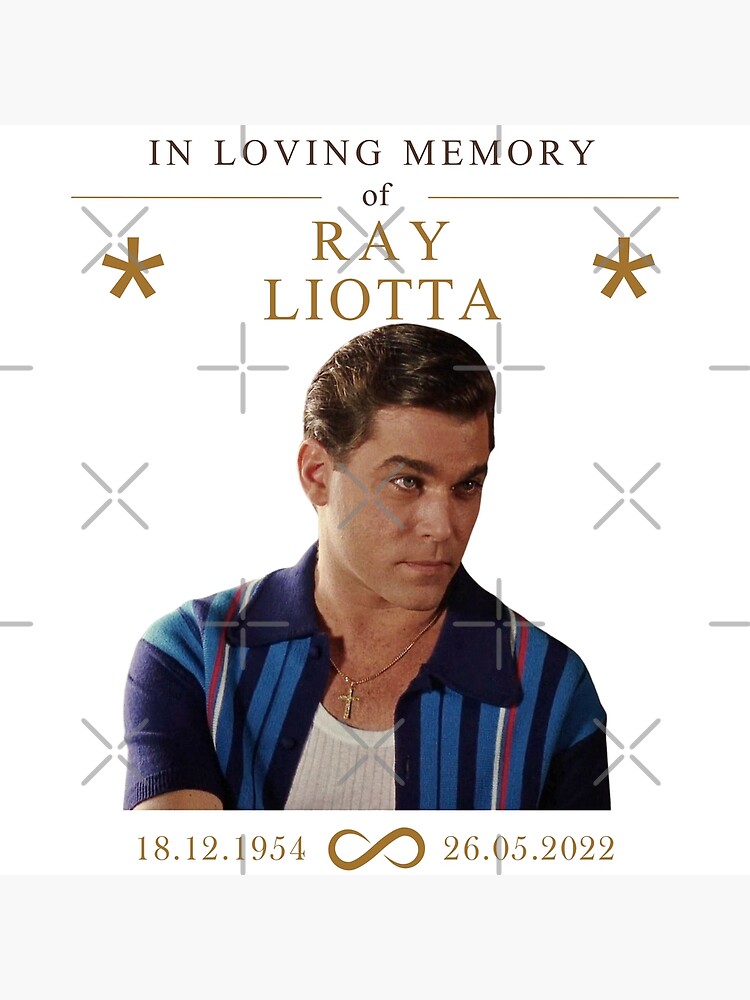 "In loving memory of Ray Liotta" Poster for Sale by eeternalrestt ...