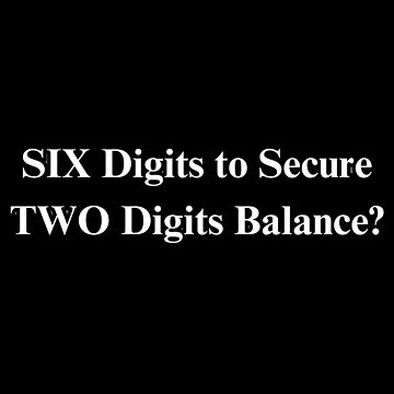 "Six Digits To Secure Two Digits Balance" Sticker for Sale by ...