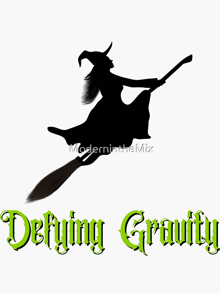 "Wicked Witch Defying Gravity" Sticker for Sale by ModernintheMix ...