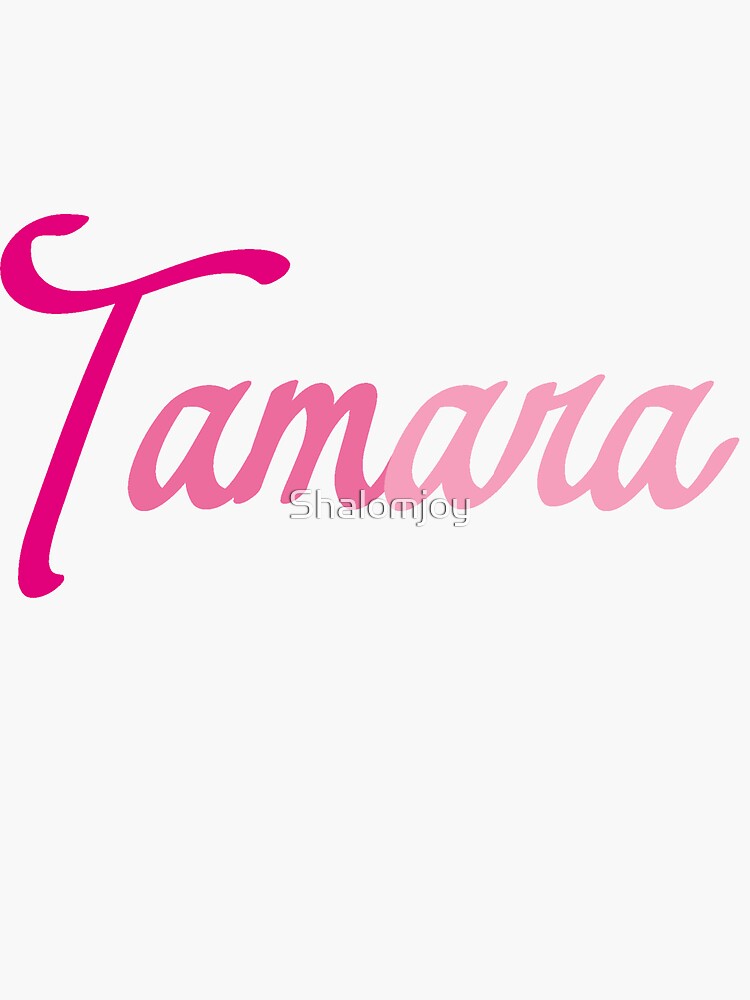 "Tamara" Sticker for Sale by Shalomjoy | Redbubble