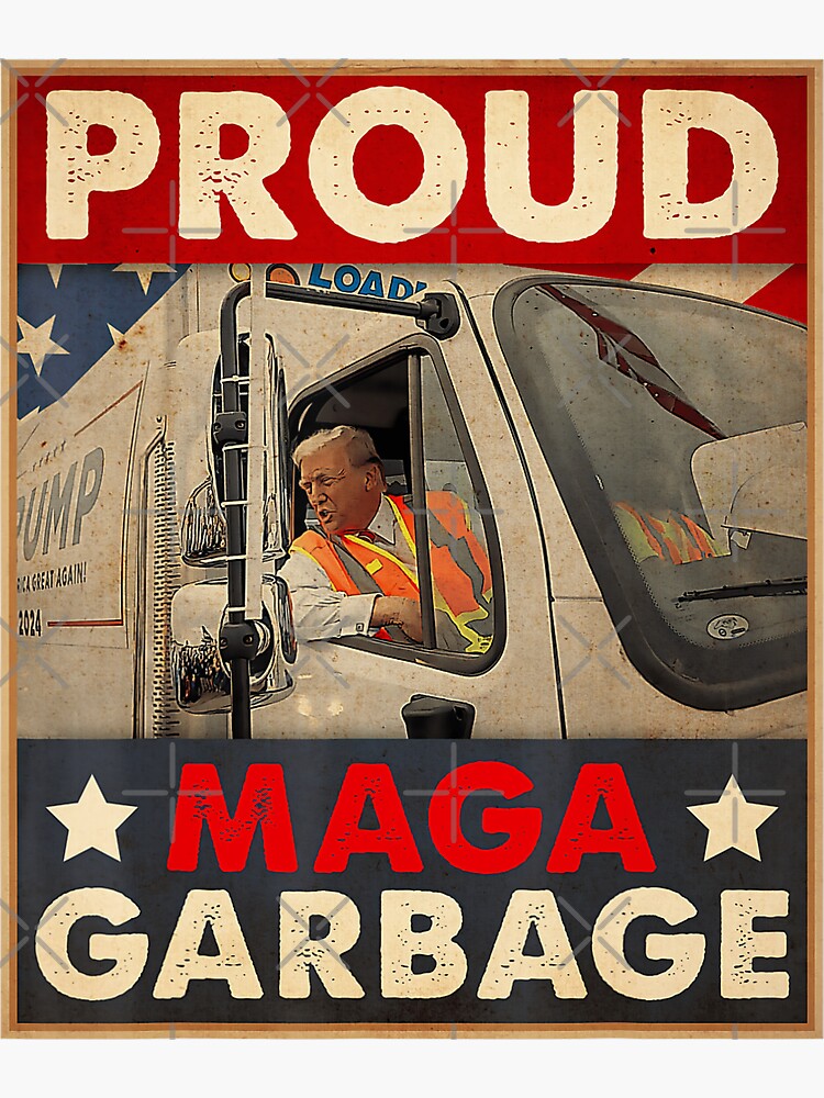 "Proud Garbage Supporter Vote" Sticker for Sale by NetlandWewerka ...