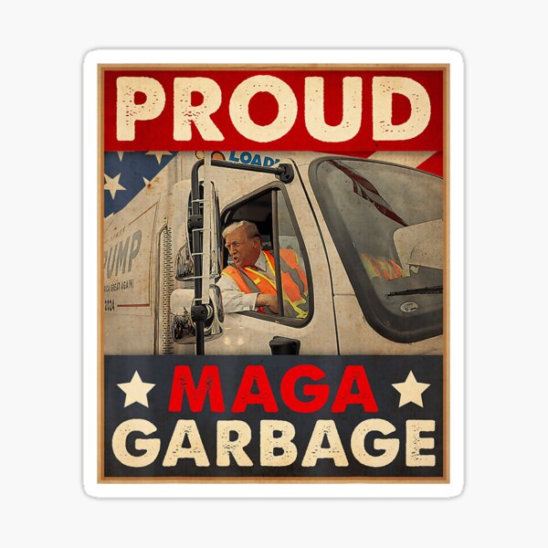 "Proud Garbage Supporter Vote" Sticker for Sale by NetlandWewerka ...