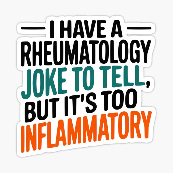 Funny Rheumatoid Arthritis Quotes Funny Rheumatology Quote Wall Art