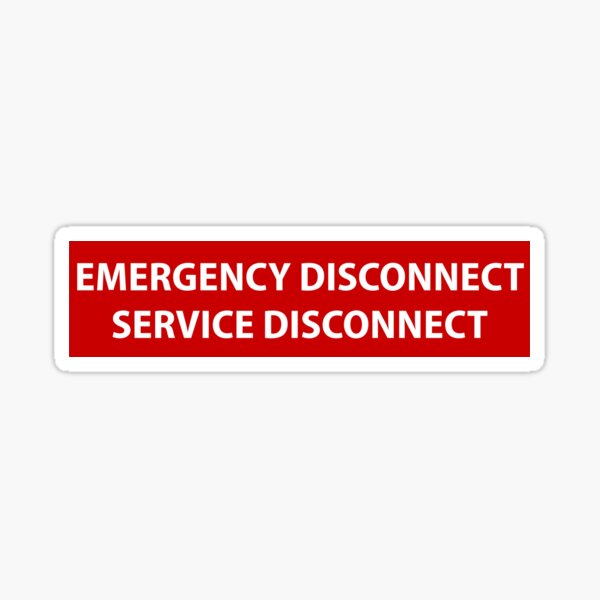 "Emergency Disconnect Service Disconnect" Sticker for Sale by Jaxym ...