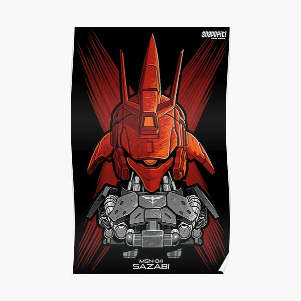 "Sazabi" Poster for Sale by Snapnfit | Redbubble