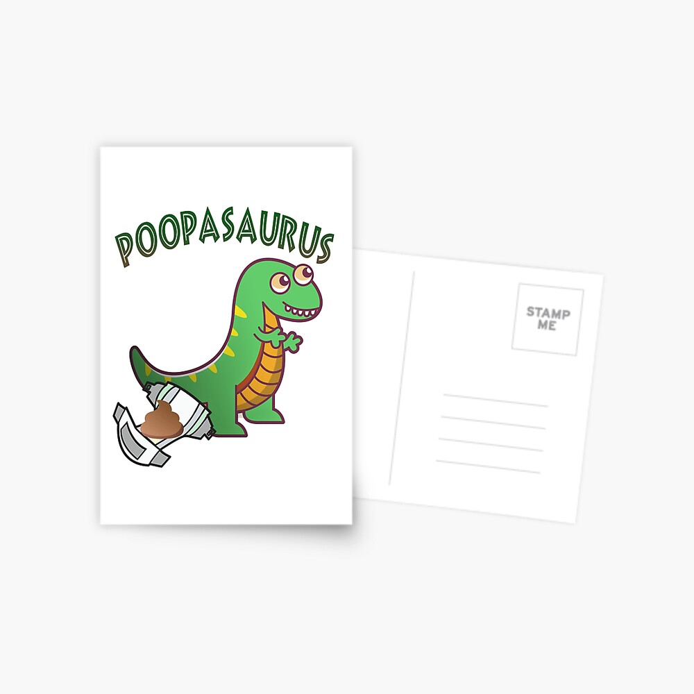 "Poopasaurus Funny Pooping Dinosaur Baby Poop Design" Postcard for Sale ...