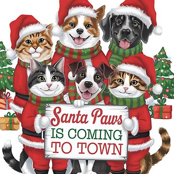 "Santa Paws Is Coming to Town - Adorable Christmas Cats and Dogs in ...