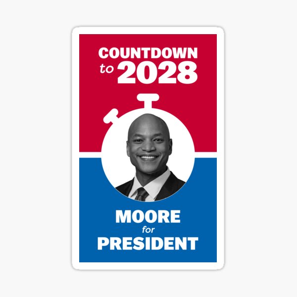 "Countdown to 2028 - Moore for President" Sticker for Sale by ...